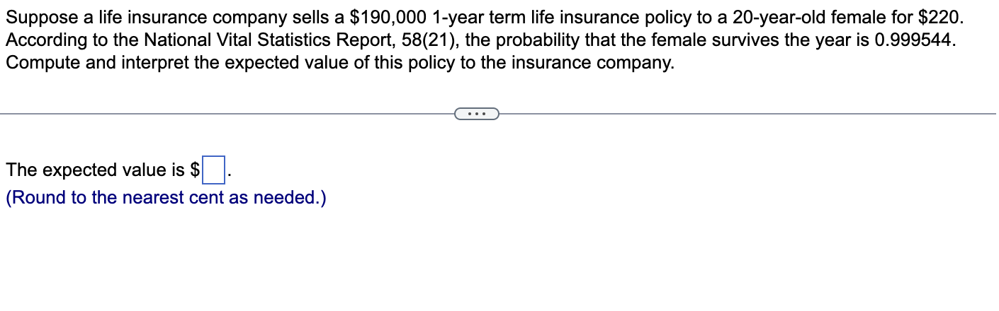 Solved Suppose a life insurance company sells a | Chegg.com