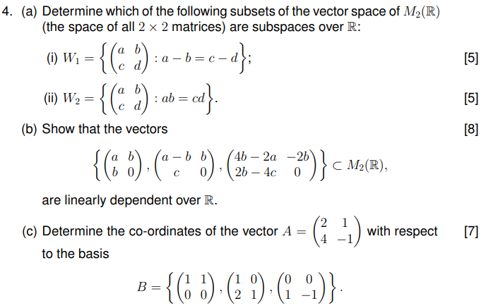 Solved (a) Determine which of the following subsets of the | Chegg.com