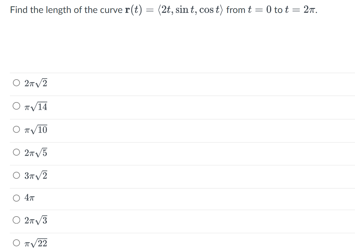 Solved Find the length of the curve r(t)= 2t,sint,cost from | Chegg.com