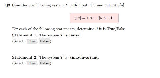 Solved Q3 Consider the following system T with input r[n] | Chegg.com