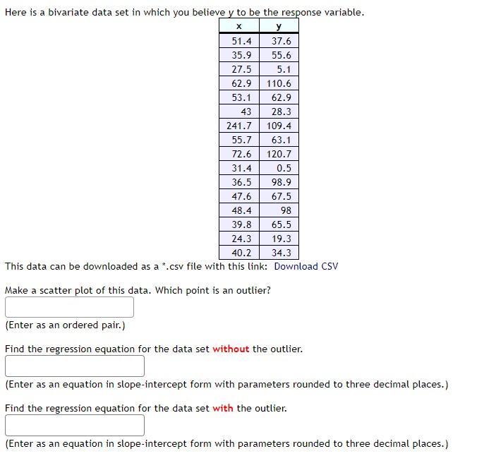 Solved Here is a bivariate data set in which you believe y | Chegg.com