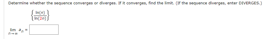 Solved Determine whether the sequence converges or diverges. | Chegg.com