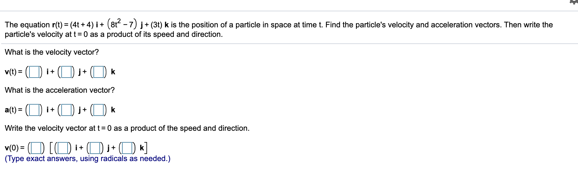 Solved The Position Of A Particle In Space At Time T Is R T