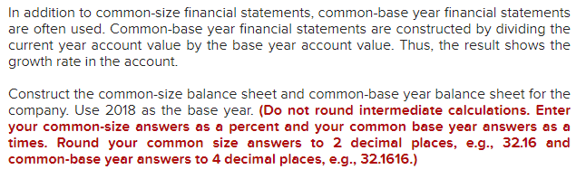 Solved In addition to common-size financial statements, | Chegg.com