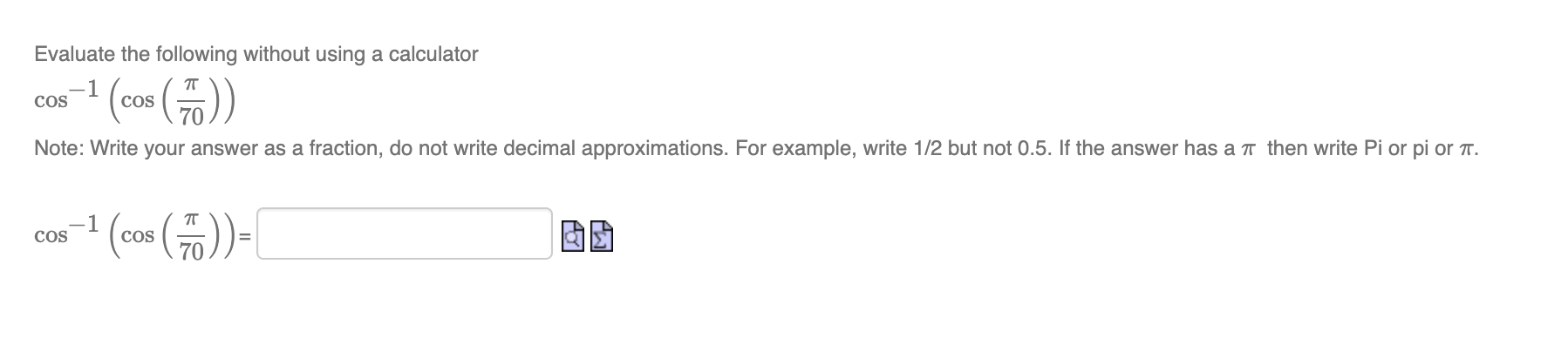 Solved Evaluate the following without using a calculator | Chegg.com