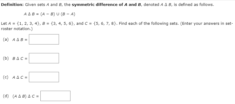 Solved Definition: Given sets A and B, the symmetric | Chegg.com