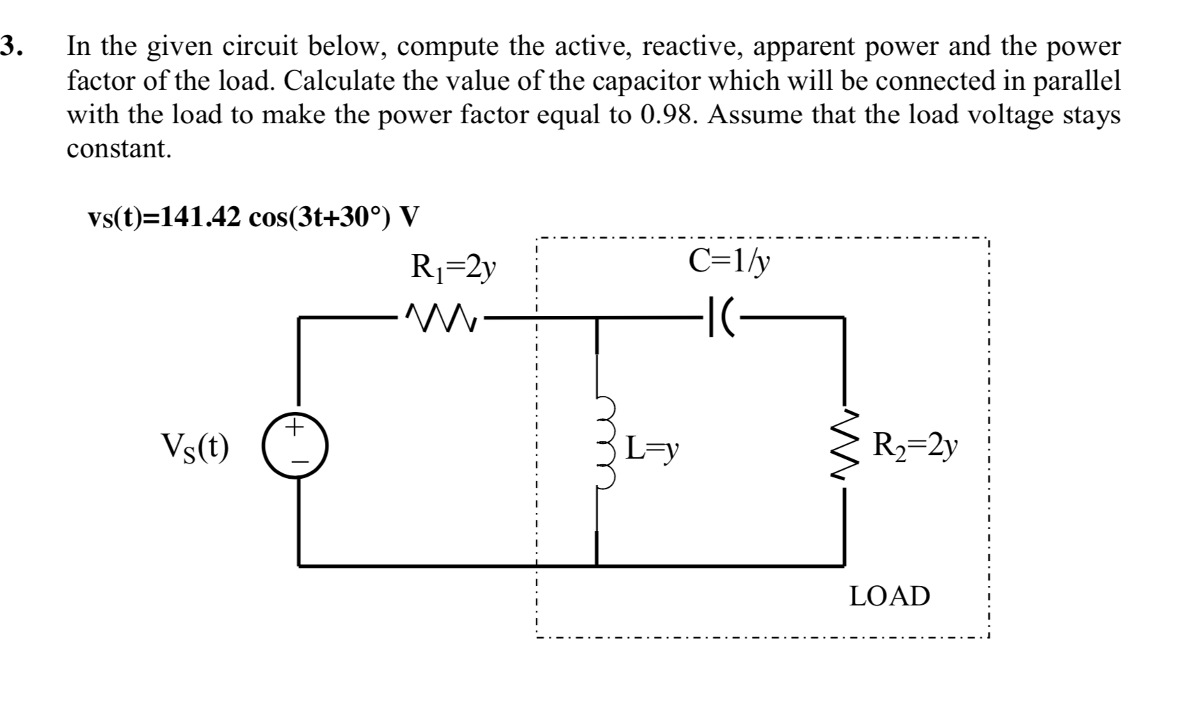 Solved 3. In the given circuit below, compute the active, | Chegg.com