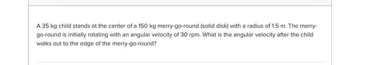 Solved A 35 kg child stands at the center of a 150 kg | Chegg.com