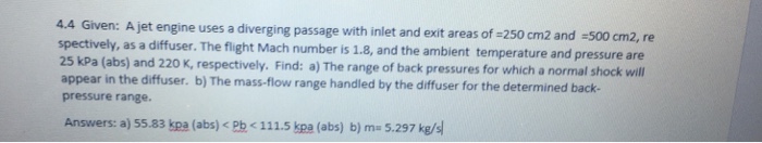 Solved exit areas of -250 cm2 and -500 cm2, re 4.4 Given: A | Chegg.com