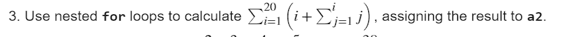 Solved 3. Use nested for loops to calculate | Chegg.com