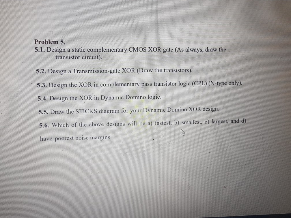 Solved Problem 5. 5.1. Design a static complementary CMOS | Chegg.com