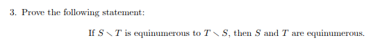 Solved 3. Prove the following statement: If S T is | Chegg.com