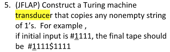 Solved (JFLAP) Construct a Turing machine transducer that | Chegg.com