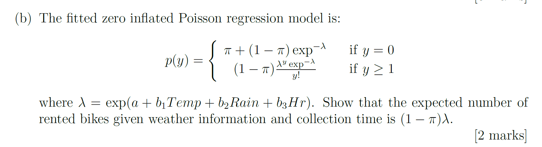 Solved (b) The fitted zero inflated Poisson regression model | Chegg.com
