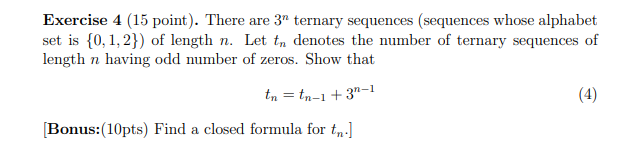 Solved Exercise 4 (15 point). There are 3" ternary sequences | Chegg.com