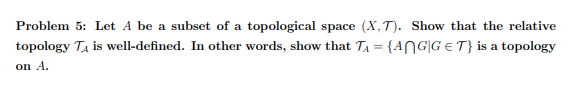 Solved Problem 5: Let A be a subset of a topological space | Chegg.com