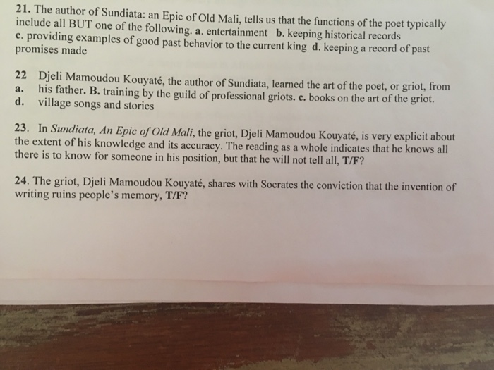 Solved The author of Sundiata: an Epic of Old Mali, tells us | Chegg.com