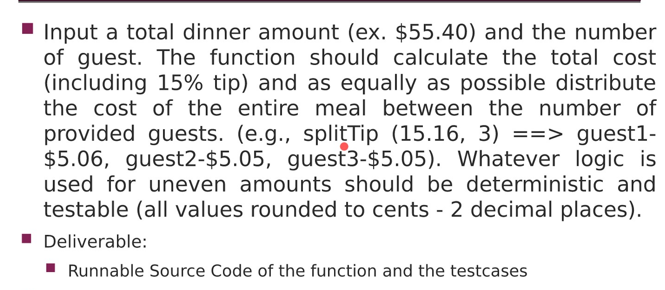 Solved Input a total dinner amount (ex. $55.40) and the | Chegg.com