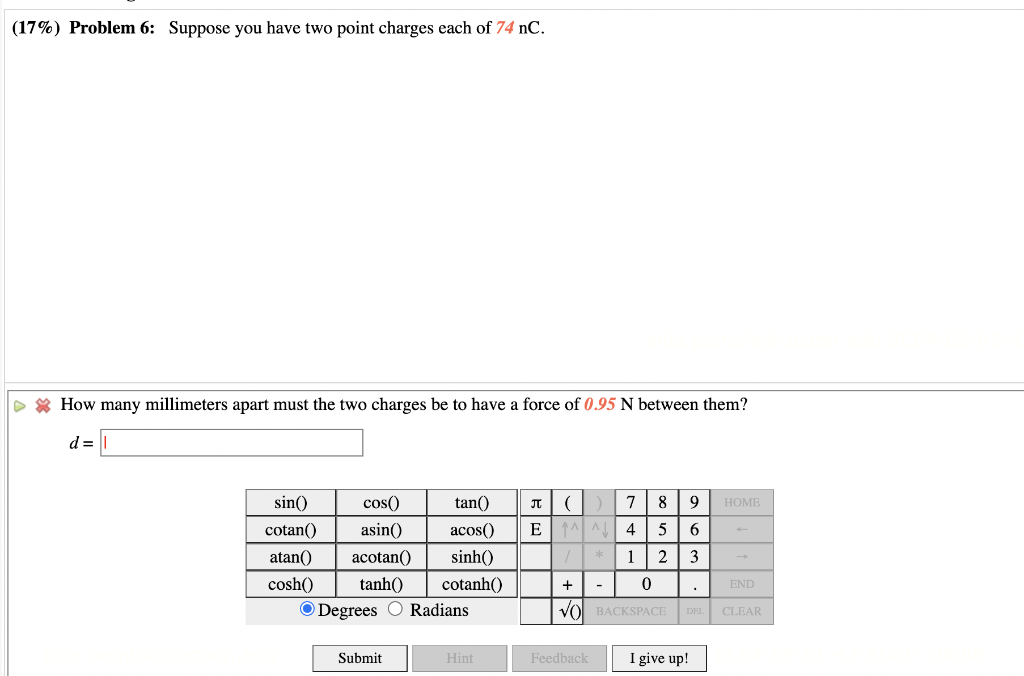 Solved (17\%) Problem 6: Suppose you have two point charges | Chegg.com