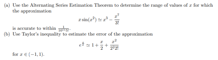 Solved (a) Use the Alternating Series Estimation Theorem to | Chegg.com