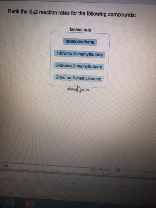 Solved Rank the SN2 reaction rates for the following | Chegg.com