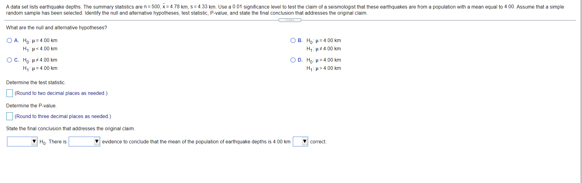 Solved A data set lists earthquake depths. The summary | Chegg.com
