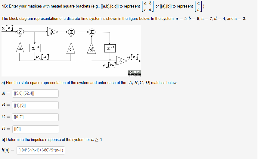 Solved Tento NB: Enter your matrices with nested square | Chegg.com