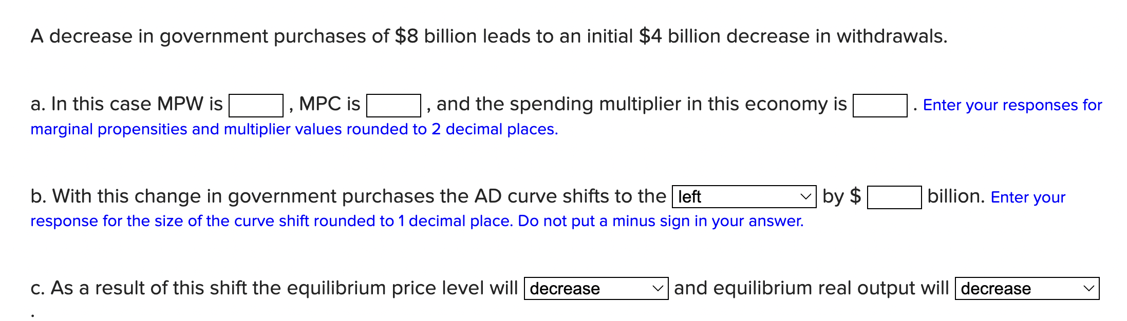 Solved A decrease in government purchases of $8 billion | Chegg.com