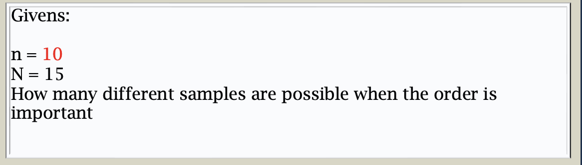 Solved Givens: n=10 N=15 How many different samples are | Chegg.com