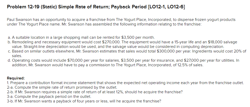 Solved Problem 12-19 (Static) Simple Rate of Return; Payback | Chegg.com