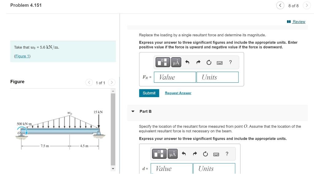Solved Replace the loading by a single resultant force and | Chegg.com