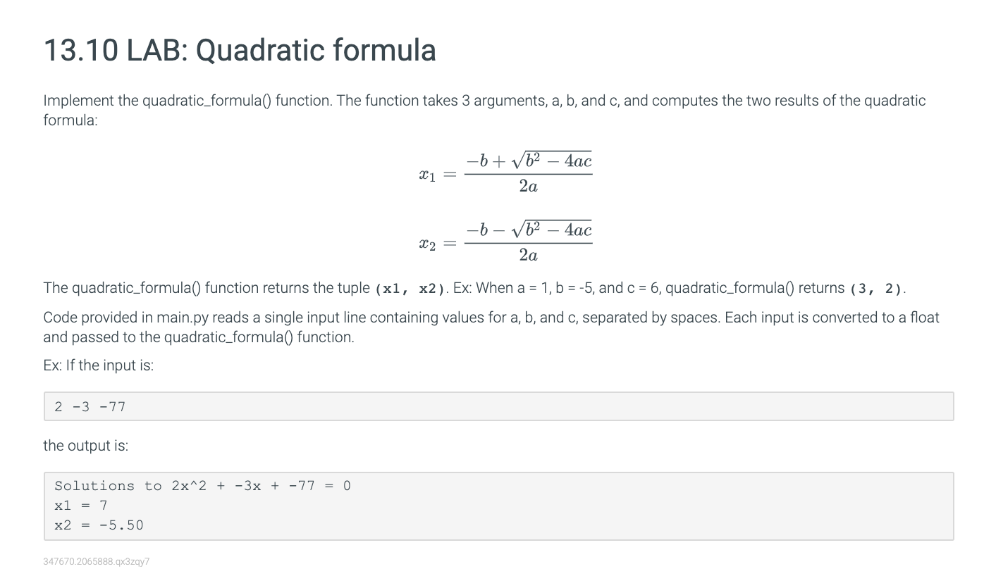 Solved 13.10 LAB: Quadratic formula Implement the | Chegg.com