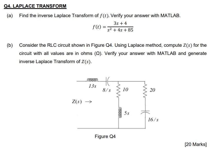 Solved Q4. LAPLACE TRANSFORM (a) Find the inverse Laplace | Chegg.com