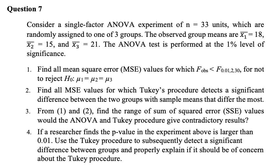 Question 7 Consider a single-factor ANOVA experiment | Chegg.com