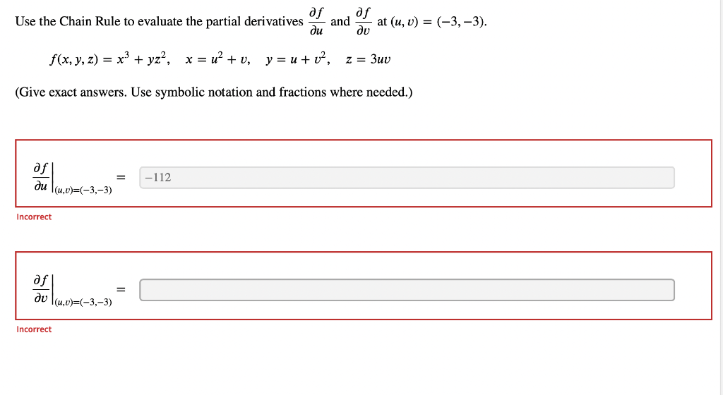 Solved Use the Chain Rule to evaluate the partial | Chegg.com