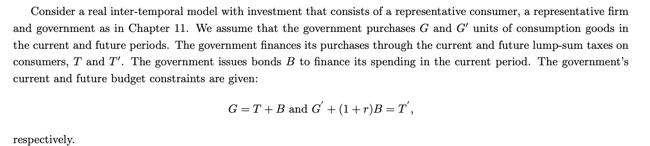 Consider a real inter-temporal model with investment | Chegg.com