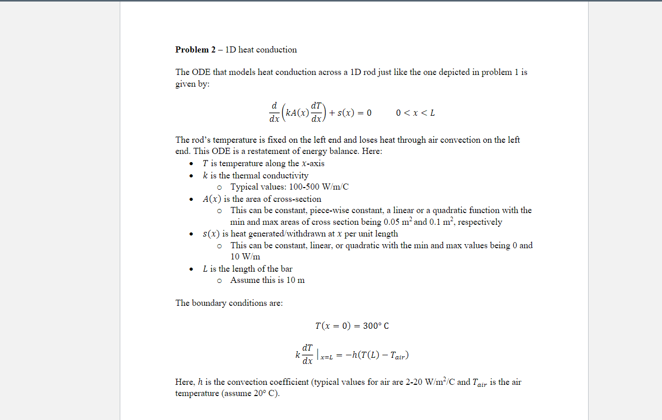 Solved Problem 2 - 1D heat conduction The ODE that models | Chegg.com