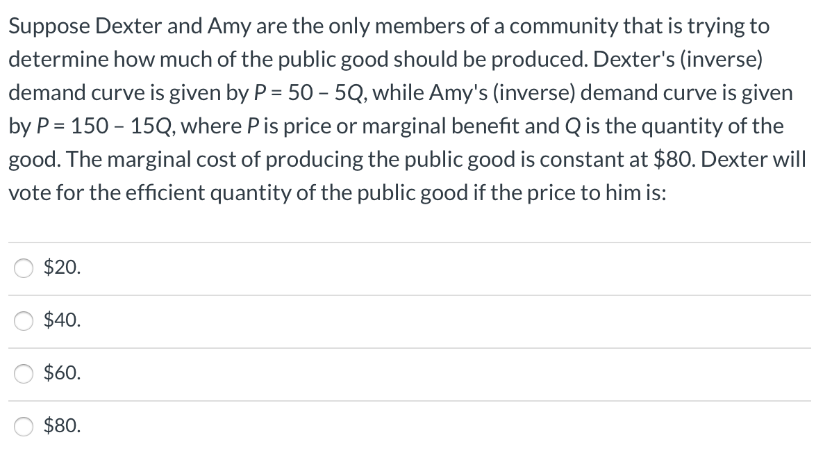 Solved Suppose Dexter and Amy are the only members of a | Chegg.com