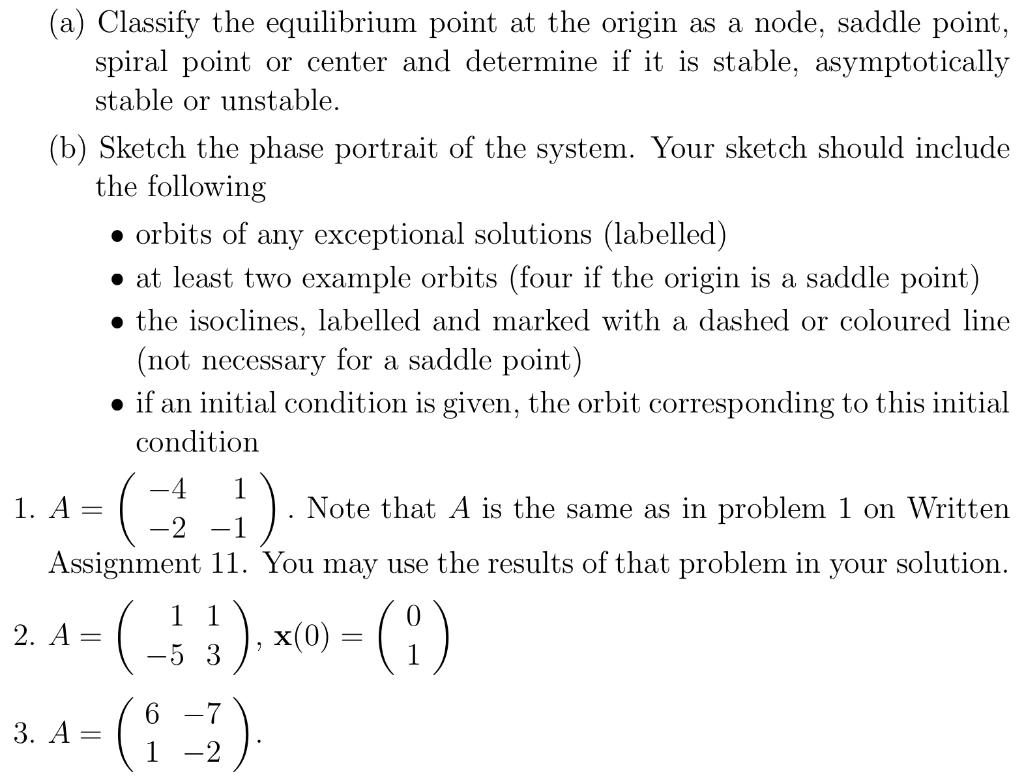 Solved (a) Classify the equilibrium point at the origin as a | Chegg.com