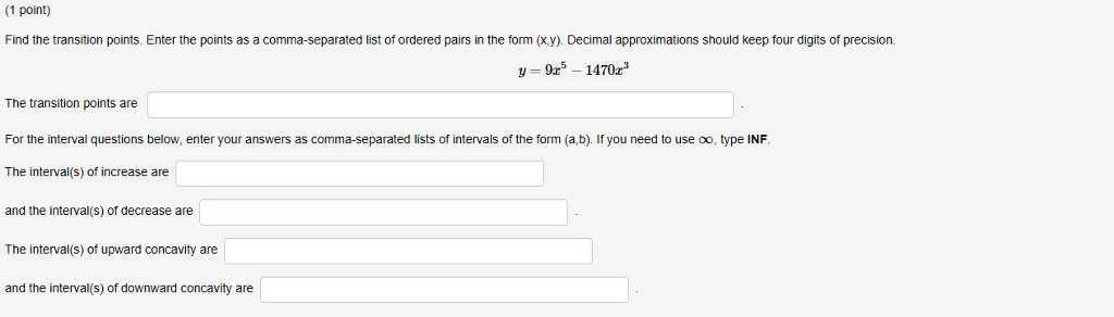 Solved (1 point) Find the transition points. Enter the | Chegg.com