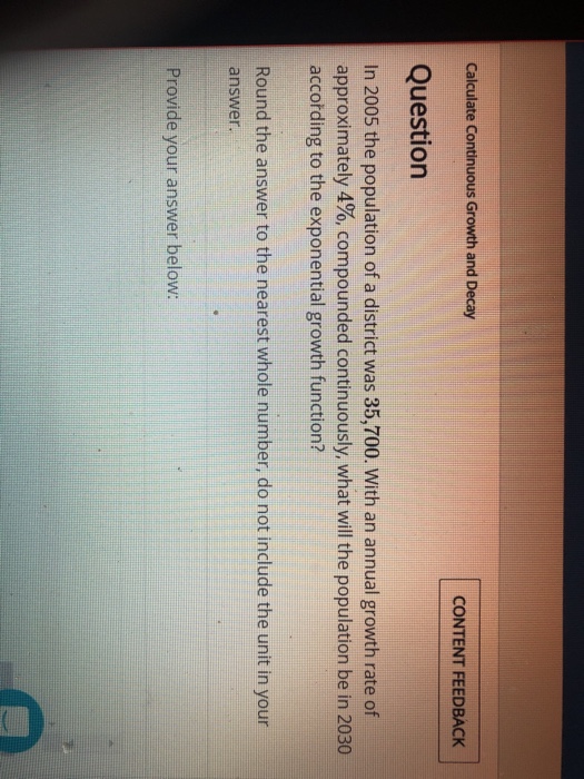 Solved CONTENT FEEDBACK Question In 2005 the population of a | Chegg.com