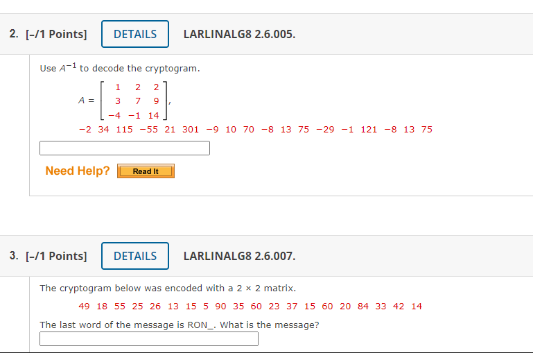 Use A−1 to decode the cryptogram. A=⎣⎡13−427−12914⎦⎤ | Chegg.com