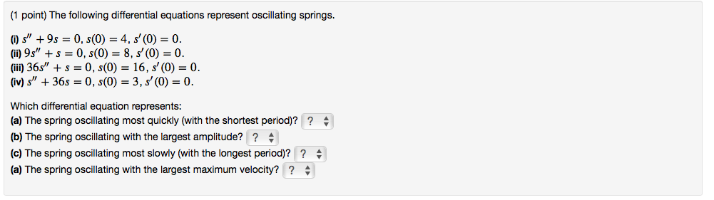 Solved (1 point) The following differential equations | Chegg.com