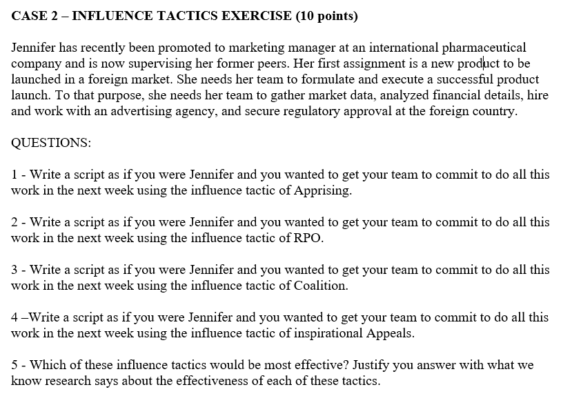 Solved CASE 2 - INFLUENCE TACTICS EXERCISE (10 points) | Chegg.com