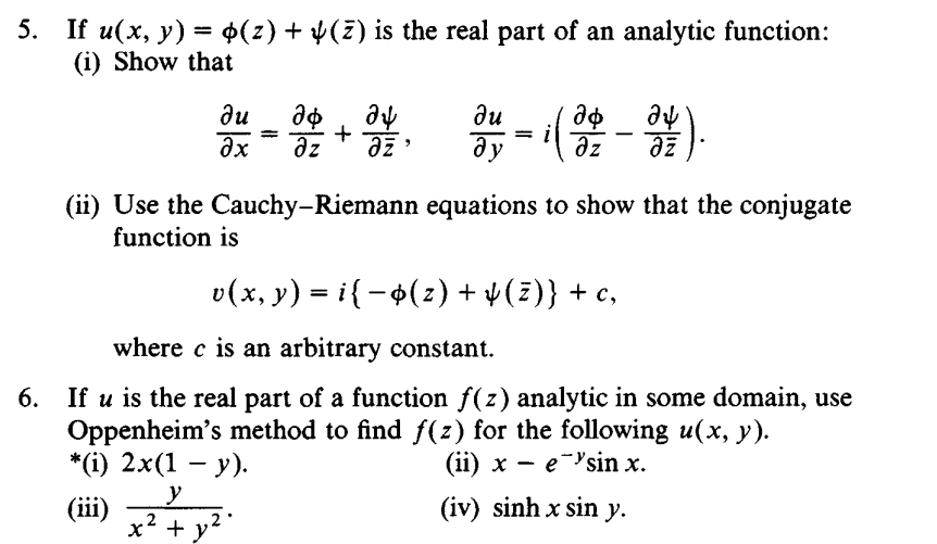 Solved If u(x,y)=ϕ(z)+ψ(zˉ) is the real part of an analytic | Chegg.com
