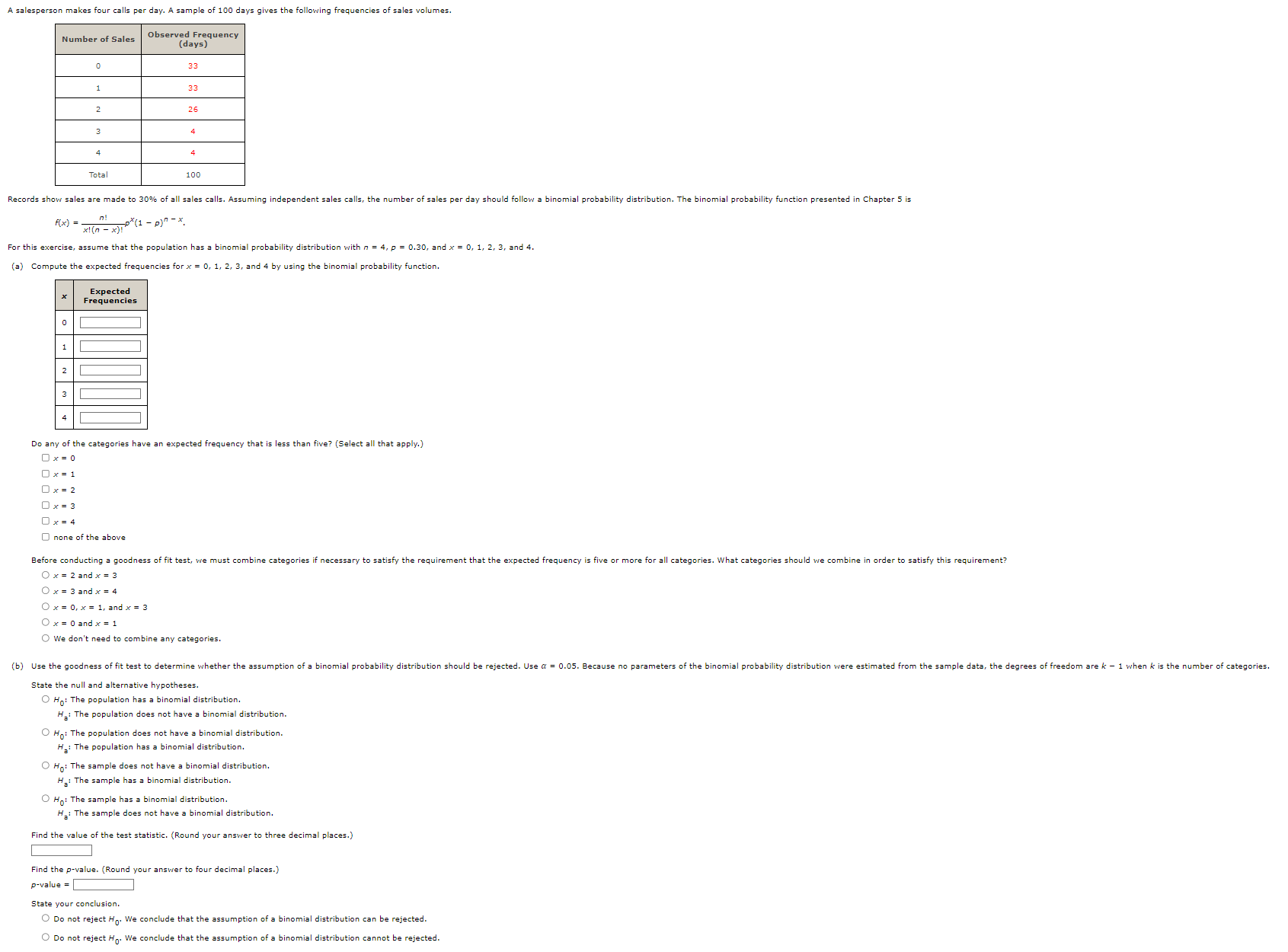 f(x)=x!(n−x)!n!px(1−p)n−x. For this exercise, assume | Chegg.com