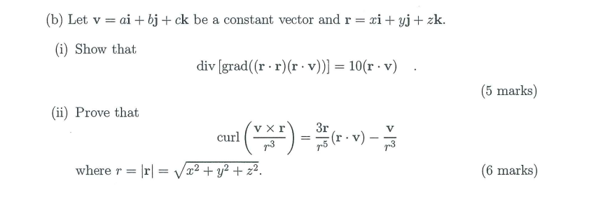 Solved (b) Let v = ai + bj + ck be a constant vector and r= | Chegg.com
