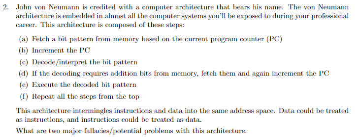 Solved John von Neumann is credited with a computer | Chegg.com