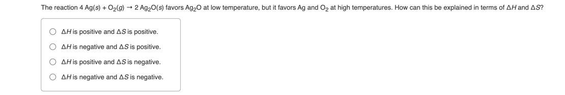 Solved The reaction 4 Ag(s) + O2(g) + 2 Ag2O(s) favors Ag20 | Chegg.com