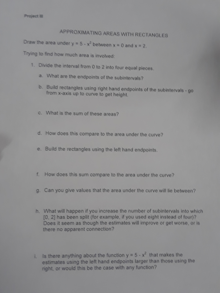 Solved Project APPROXIMATING AREAS WITH RECTANGLES Draw the | Chegg.com